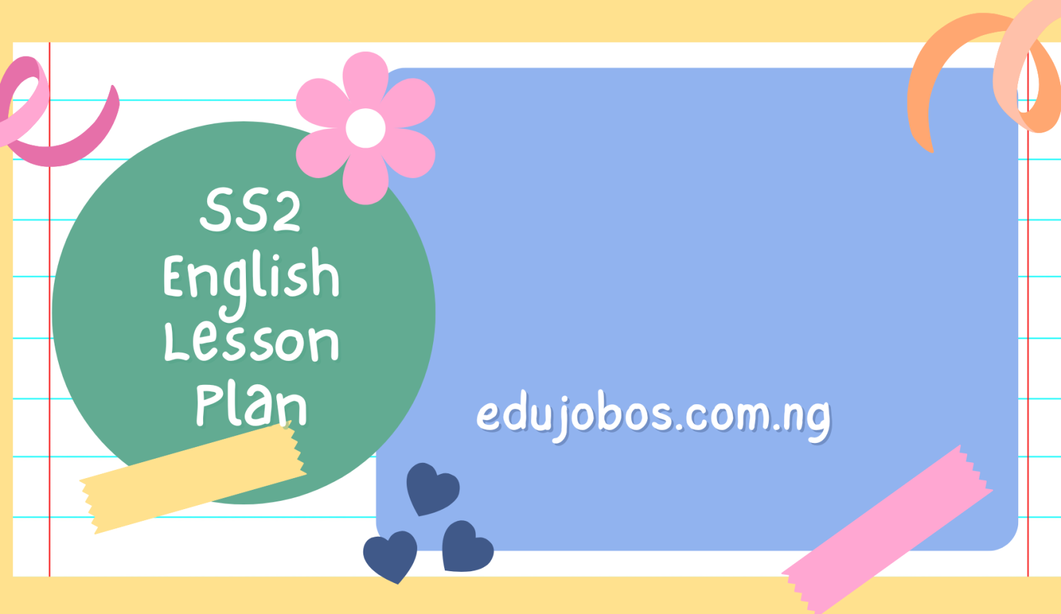 SS2 English Language Lesson Plan: Notes & Scheme of Work - Edujobos